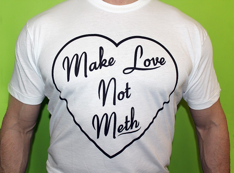 Make Love Not Meth T-Shirt