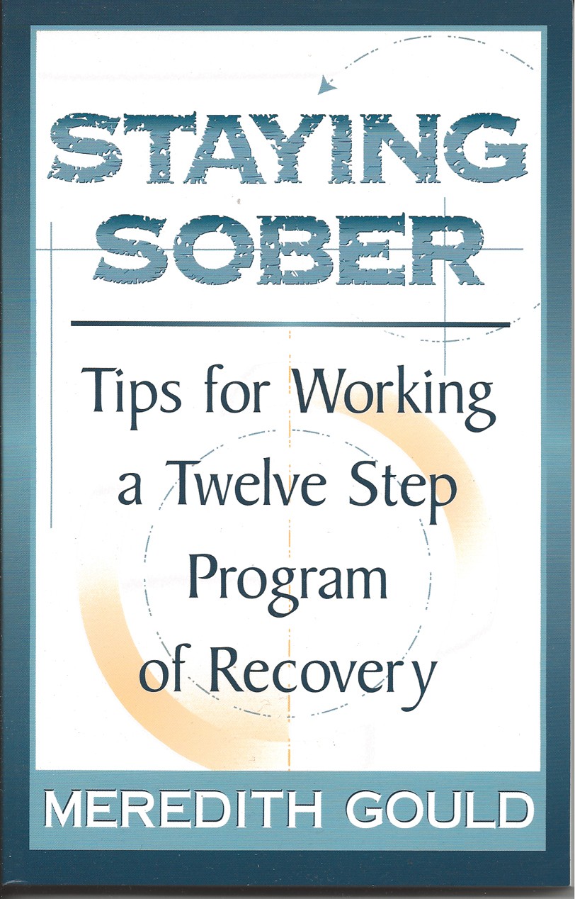 Staying Sober Book by Meredith Gould | My 12 Step Store