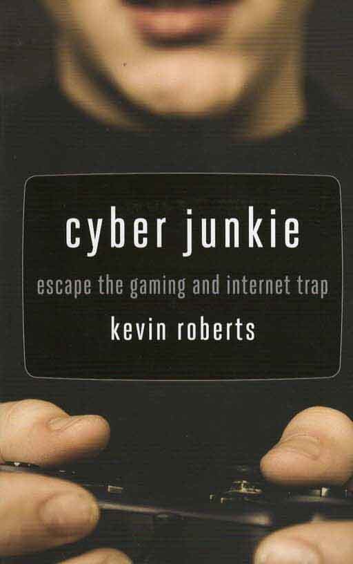 Cyber Junkie Book | Being Addicted to Video Games