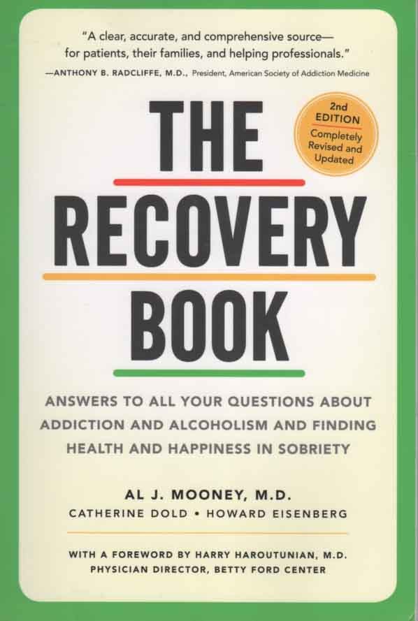 The Recovery Book by Al J. Mooney, M.D. | My 12 Step Store
